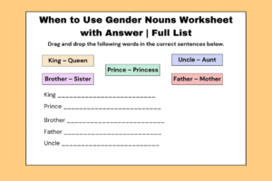 When to Use Gender Nouns Worksheet with Answer | Full List