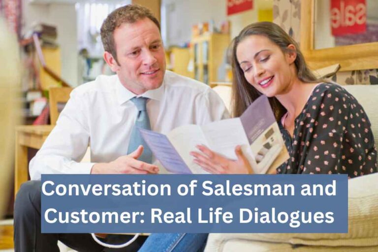 Write Conversation of Salesman and Customer: Dialogues