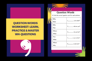 Question Words Worksheet | Learn WH-Questions Easily