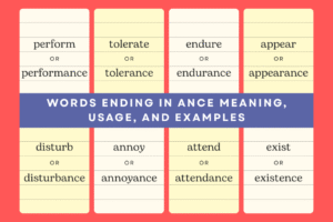 Words Ending in ance | Meaning, Examples & Grammar Guide